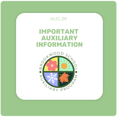 Important Start of School Auxiliary Information | News | Brookwood School